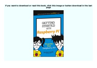 Getting Started with Raspberry Pi Program Your Raspberry Pi Dummies Junior book 554
