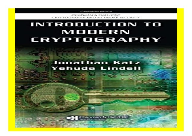 Introduction To Modern Cryptography Principles And Protocols Chapman Amp Hallcrc Cryptography