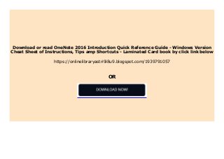 OneNote 2016 Introduction Quick Reference Guide - Windows Version Cheat ...