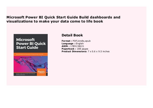 Microsoft Power BI Quick Start Guide Build dashboards and ...