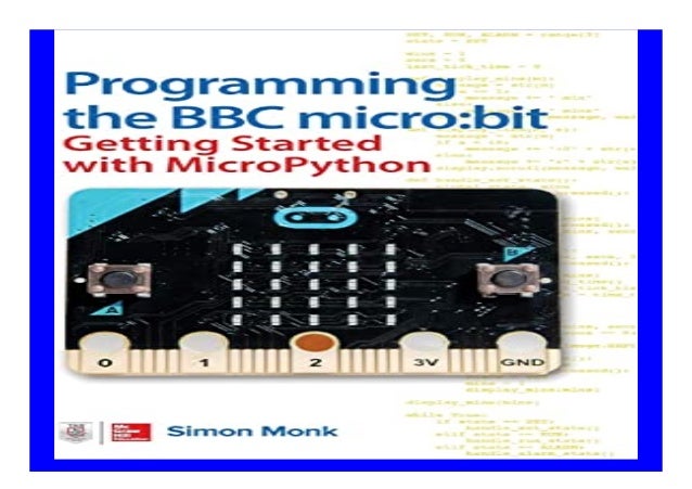 Programming The Bbc Microbit Getting Started With Micropython Book 579