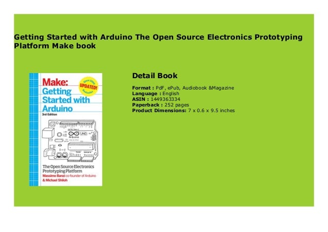 Getting Started With Arduino The Open Source Electronics Prototyping Platform Make Book 883
