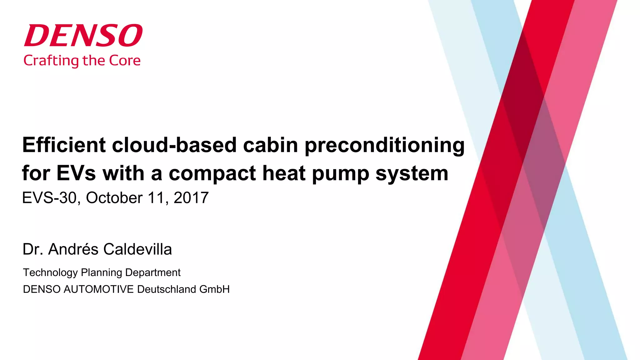EVS-30: Efficient cloud-based cabin preconditioning for EVs with a ...