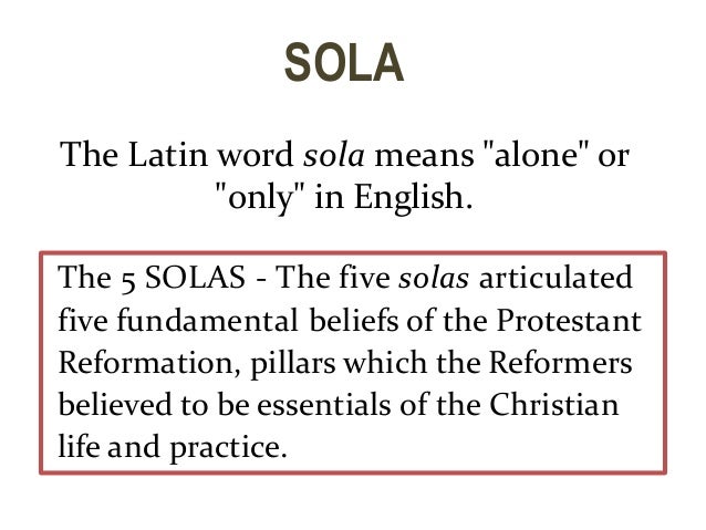 The Five Solas of the Reformation