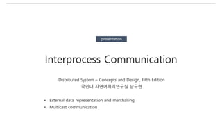 [Distributed System] ch4. interprocess communication | PDF