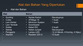 Penyusunan Program Percobaan Traffic Light dengan ATMega16 dan Bascom-AVR | PPT