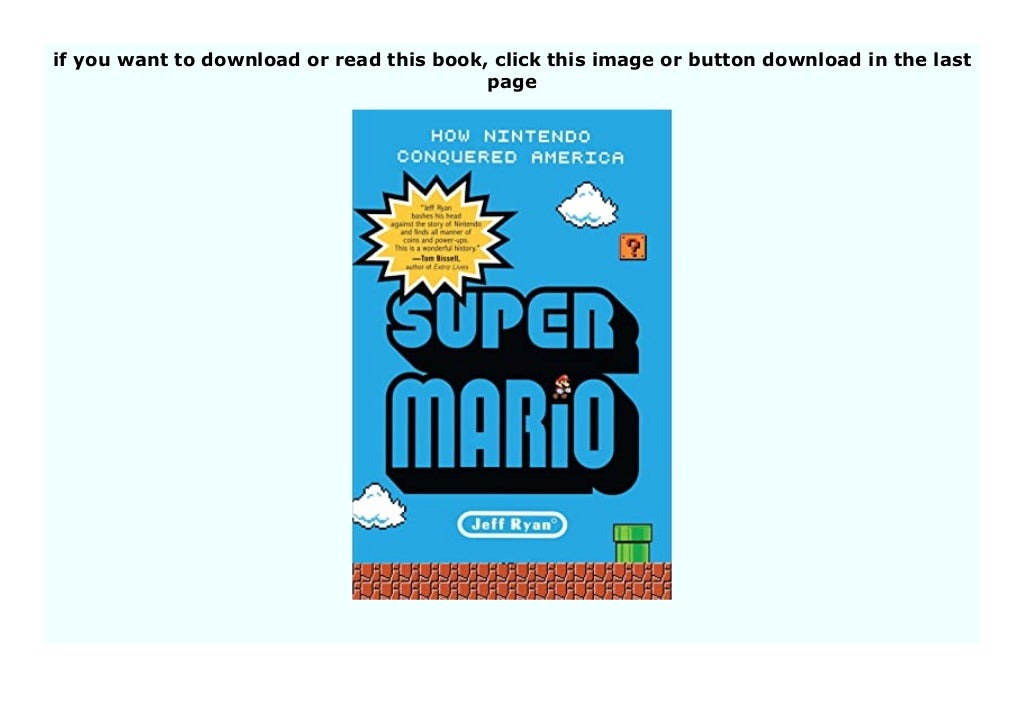 Super Mario How Nintendo Conquered America book 576
