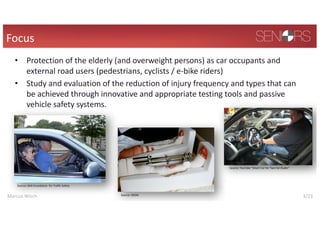 SENIORS -Safety-ENhancing Innovations for Older Road userS | PDF | Auto Safety | Automotive