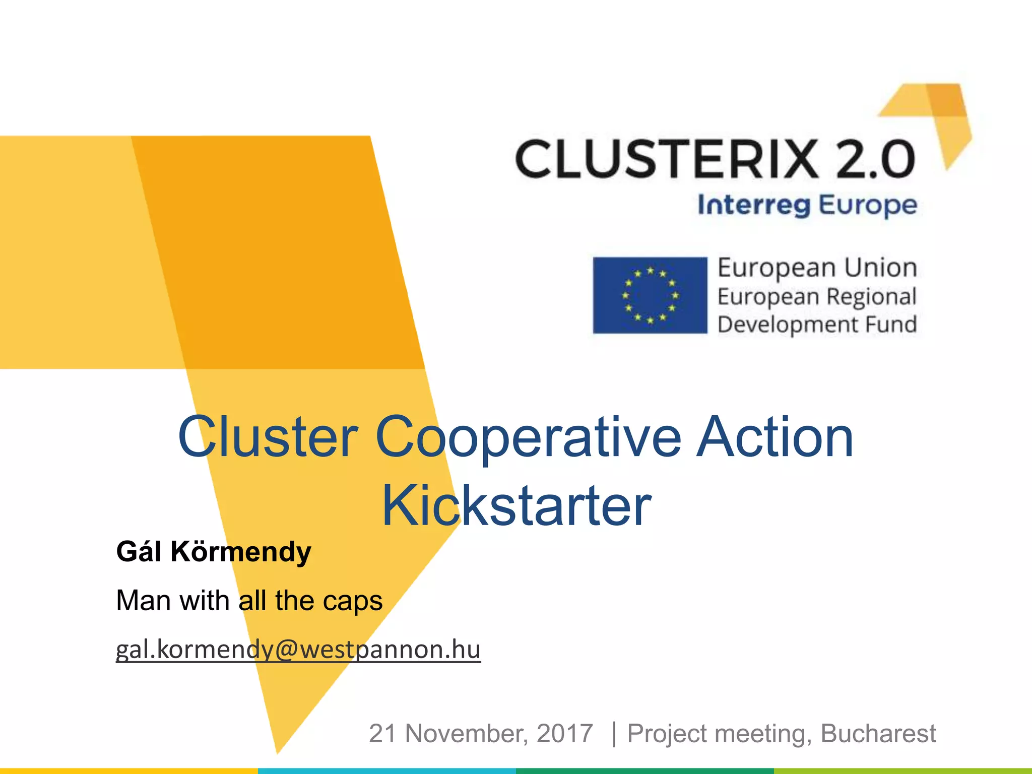 IKOSZ Hungarian Cluster Alliance good practice presentation Clusterix 2 ...
