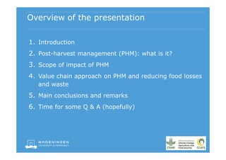 Post-harvest management: Value chain perspective on economically and ...