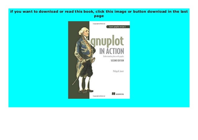 Gnuplot in Action Understanding Data with Graphs book 923