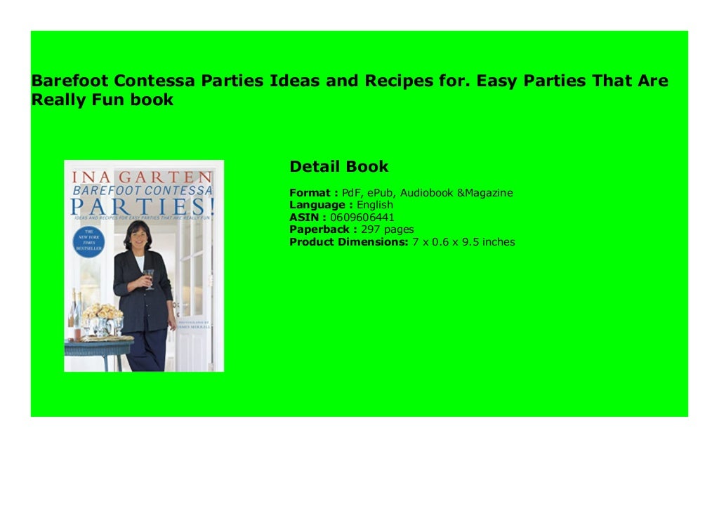 Barefoot Contessa Parties Ideas and Recipes for. Easy Parties That Are ...
