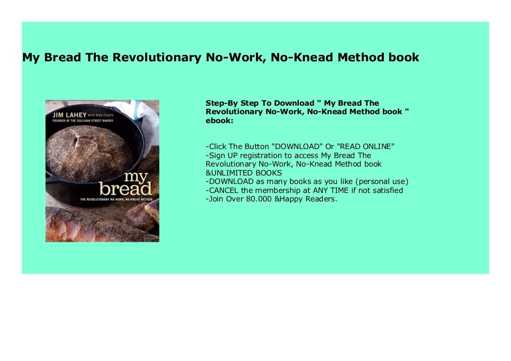 My Bread The Revolutionary No-Work, No-Knead Method book 652
