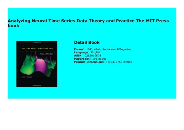 Analyzing Neural Time Series Data Theory And Practice The Mit Press