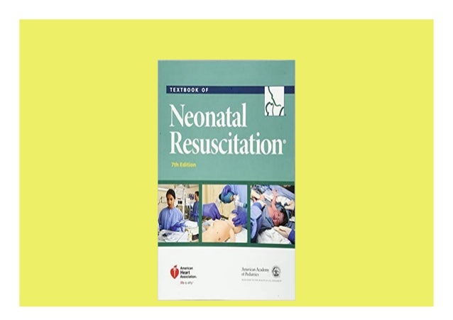 Textbook of Neonatal Resuscitation NRP Seventh Edition Perfect