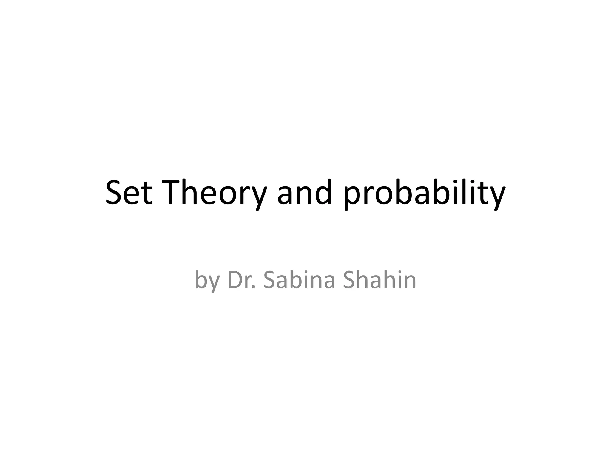 Set theory and probability presentation complete | PPTX