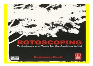 Rotoscoping Techniques and Tools for. the Aspiring Artist book 518