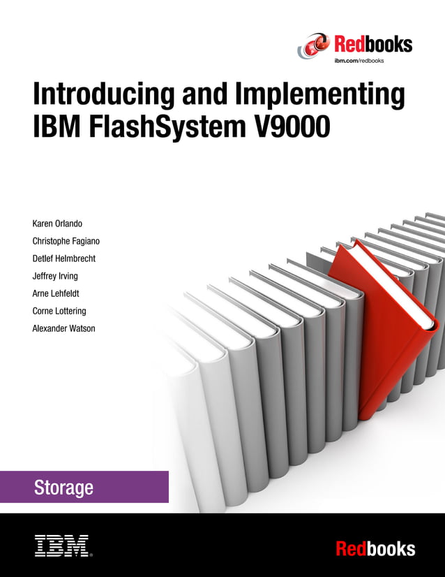 Introducing and Implementing IBM FlashSystem V9000 | PDF