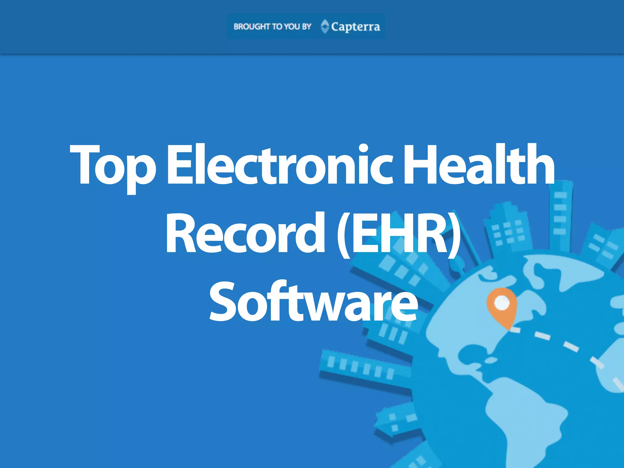 Top 20 Most Popular Electronic Health Record Software | PPT