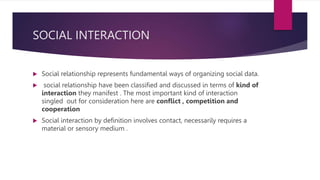 SOCIAL PROCESSES pptx includes definition and kinds of social ...