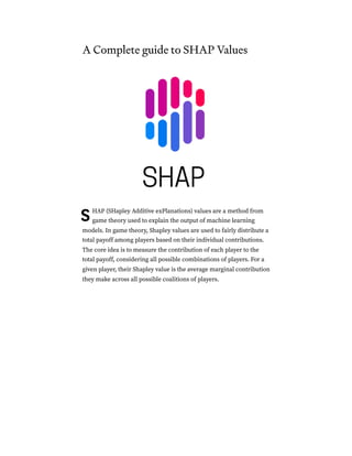SHAP (SHapley Additive exPlanations)-A Complete guide to SHAP Values | PDF