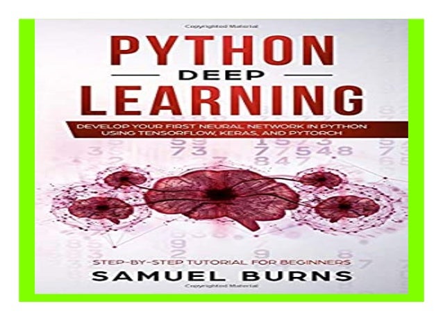 Python Deep Learning Develop Your First Neural Network In Python Using Tensorflow Keras And