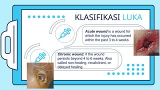 Wound care management (perawatan luka modern).pptx