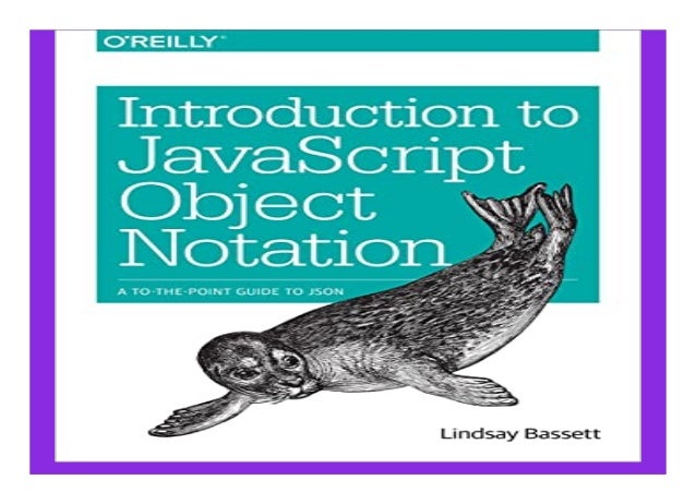 Introduction To Javascript Object Notation A To The Point Guide To Json