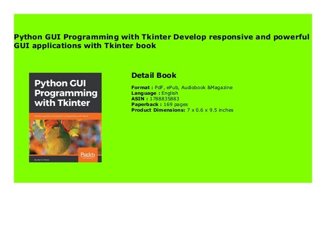 Python GUI Programming with Tkinter Develop responsive and powerful GUI ...