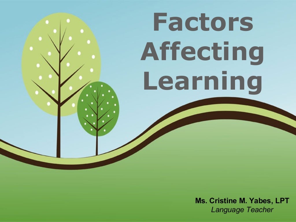 Factors Affecting Learning
