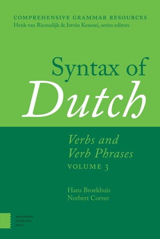 Syntax Of Dutch Verbs And Verb Phrases Volume 3 Hans Broekhuis | PDF