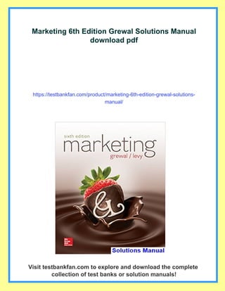 Marketing 6th Edition Grewal Solutions Manual | PDF