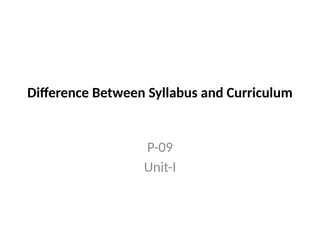 Differences Between Syllabus and Curriculum | PPTX