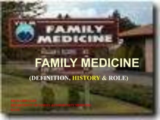 17284_FAMILY MEDICINE(DEF-HIST).ppt