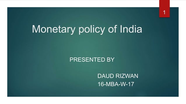 Monetary policy of India | PPTX | Interest Rates | Economy