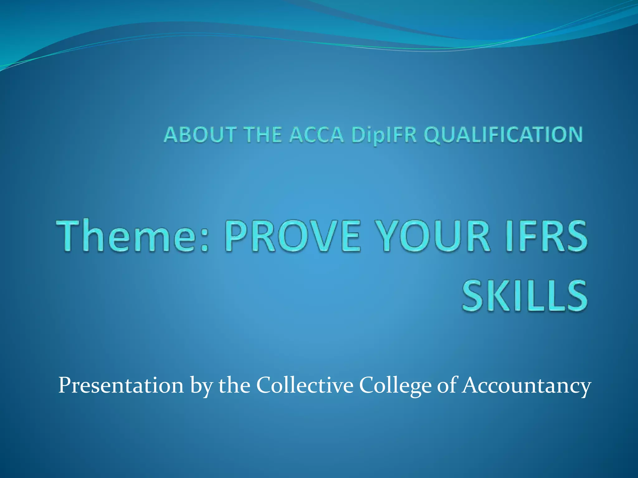 ACCA DipIFR Introduction | PPTX