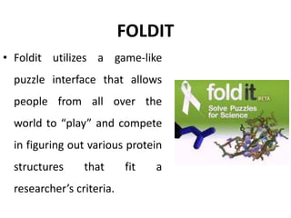 FoldIt - Social gamification - Manu Melwin Joy | PPT