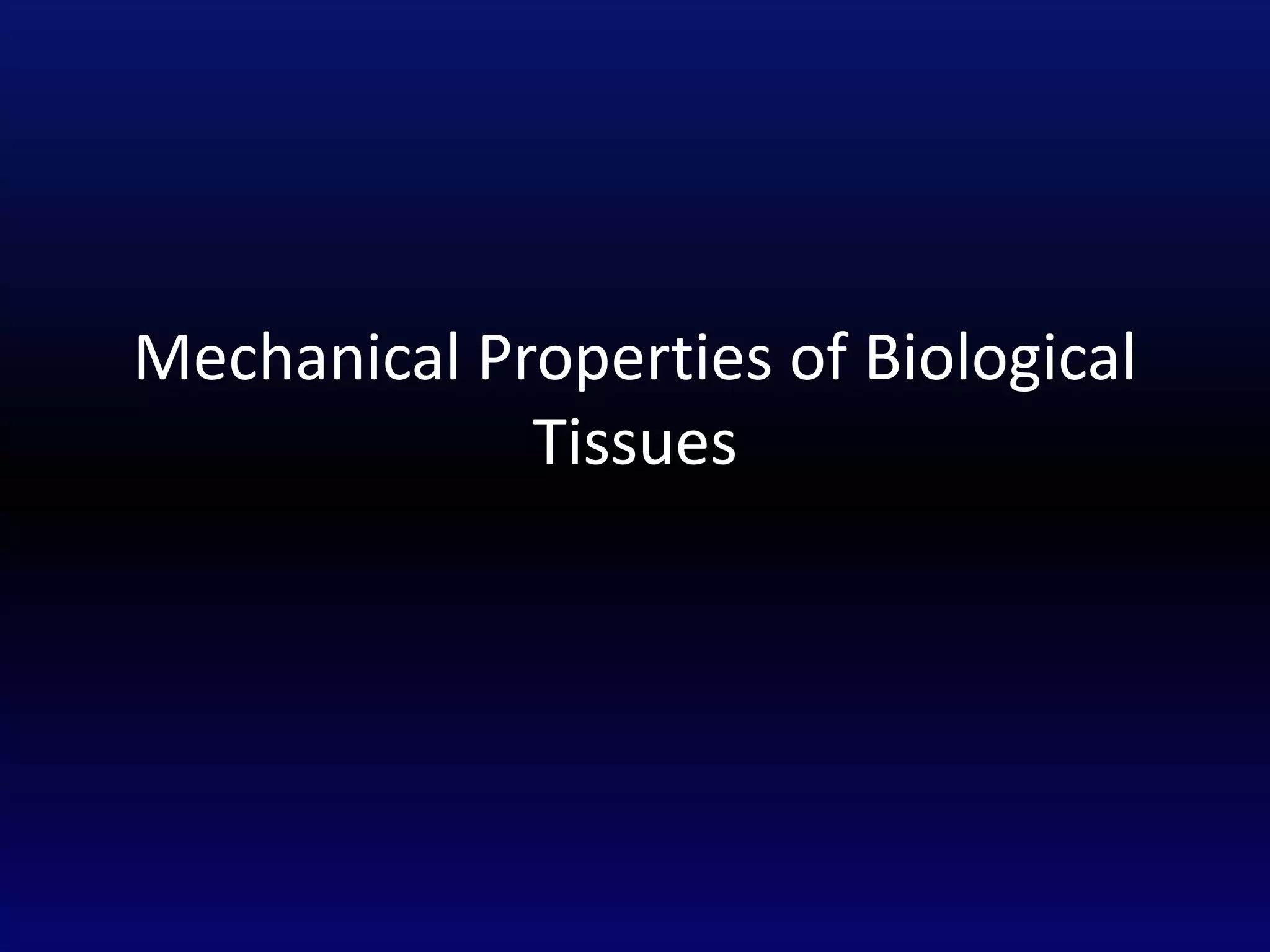 mechanical properties of soft tissues.ppt