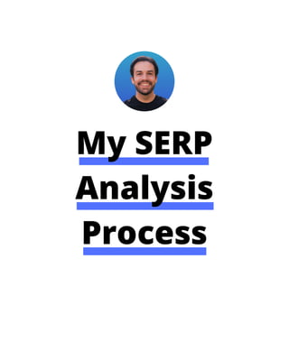 SERP Analysis Process to outperform competitors | PDF | Search | Internet