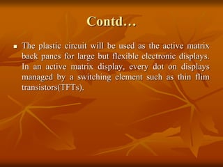 Plastic electronics | PPT