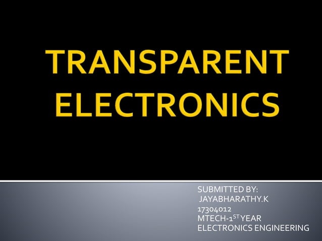 Transparent electronics | PPT