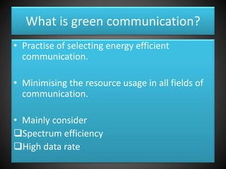 Green communication | PPTX