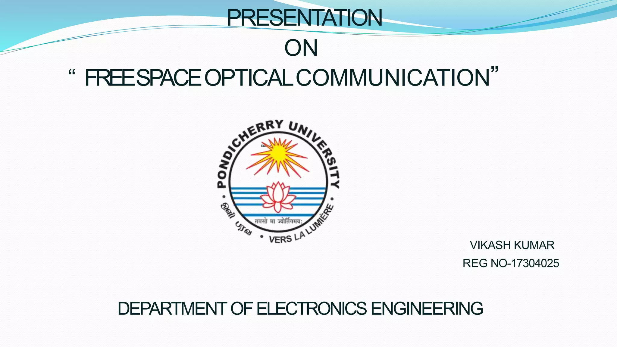 Free space optical communication | PPTX