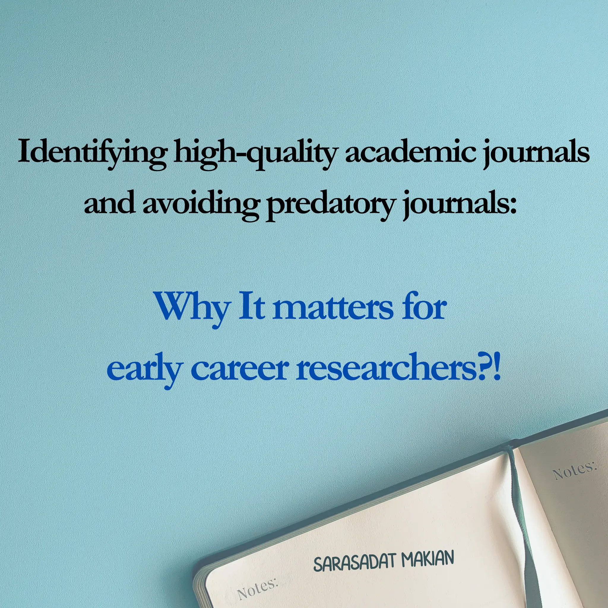 Identifying high-quality academic journals and avoiding predatory ...