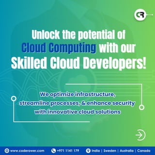 Unlock the potential of Cloud Computing with our Skilled Cloud Developers! | PDF