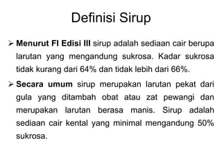 7-Sediaan-Sirupgjgjgjgjgjgddssf-pptx.pptx
