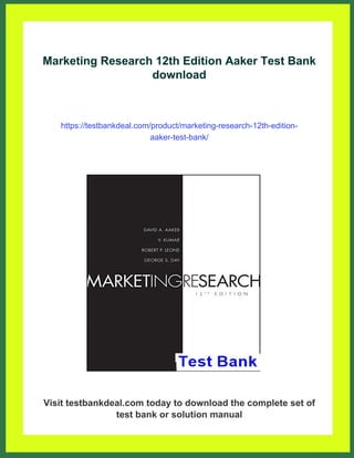 Marketing Research 12th Edition Aaker Test Bank | PDF