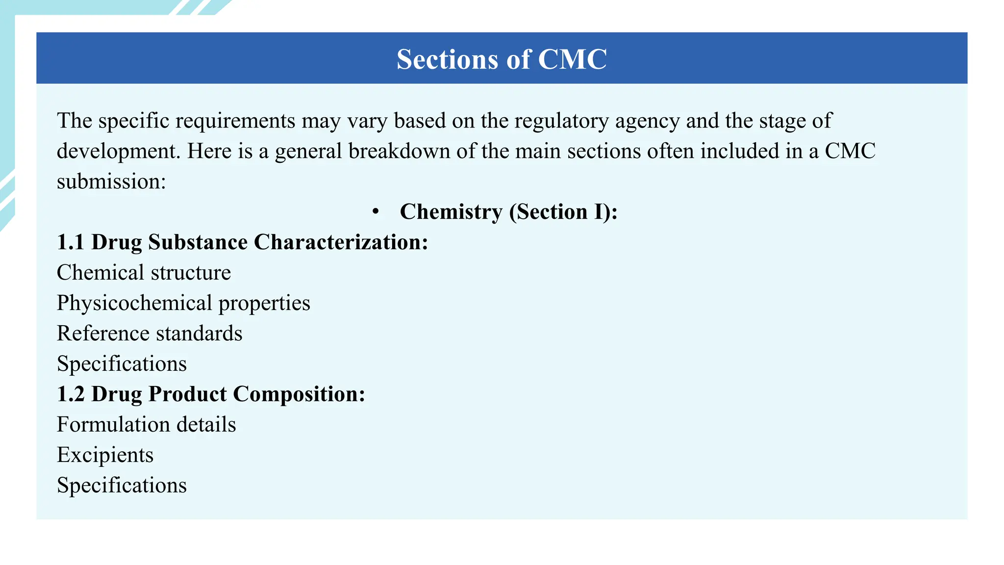 Chemistry, Manufacturing, and Control (CMC) & Post Approval Regulatory ...