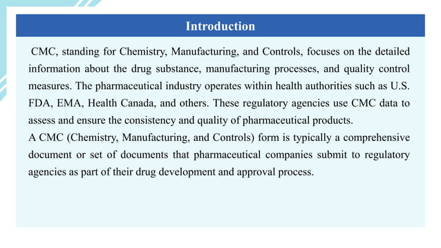 Chemistry, Manufacturing, and Control (CMC) & Post Approval Regulatory ...