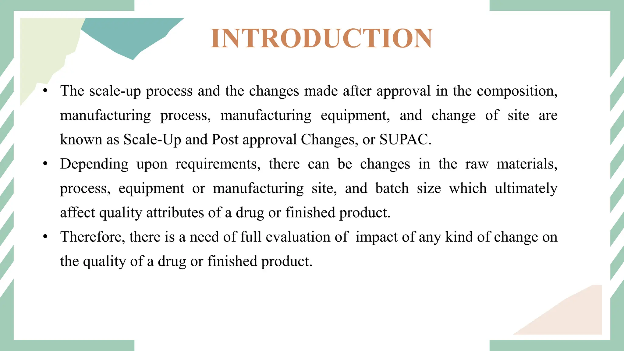 Scale Up And Post Approval Changes (SUPAC) | PPTX